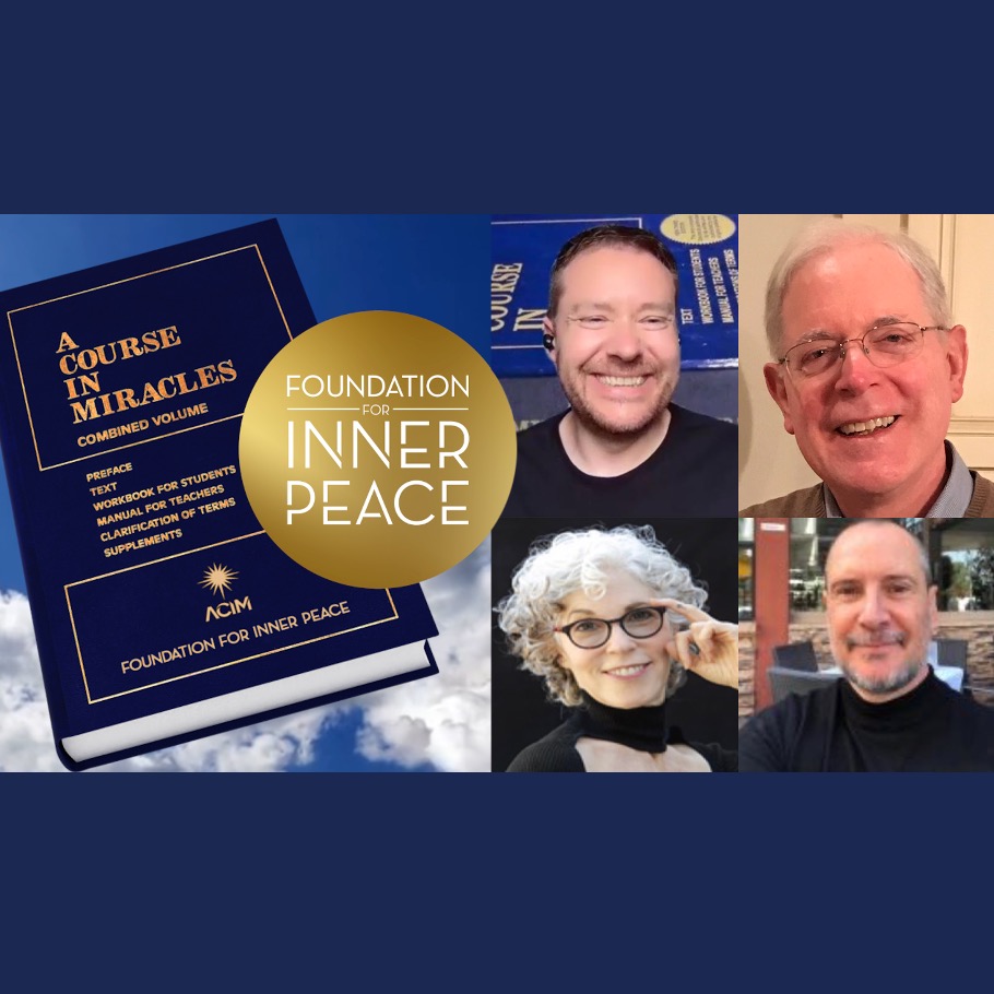 Events • Foundation for Inner Peace: Publisher of A Course in Miracles ...